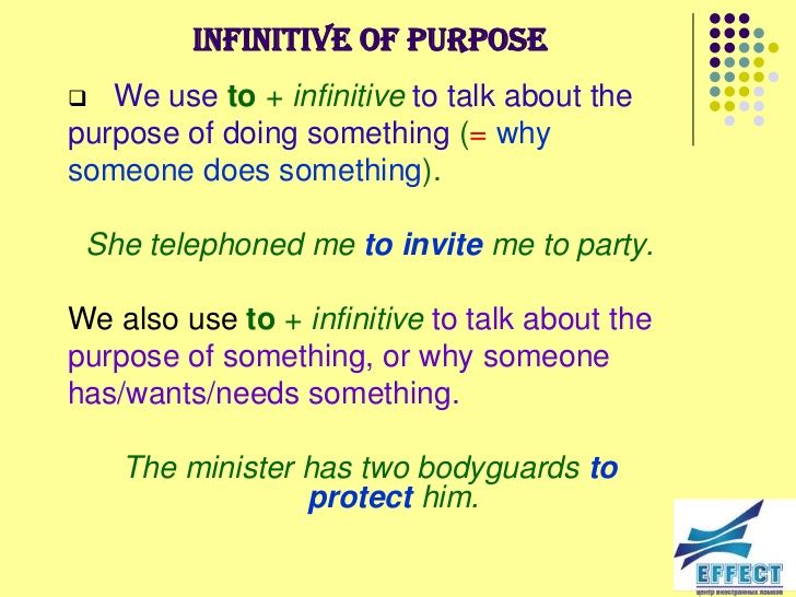 Infinitive Of Purpose Infinitive Phrase In English: Definition And